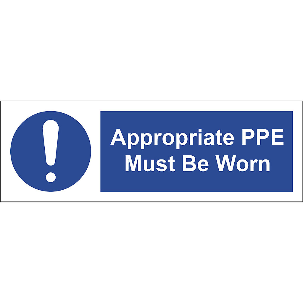 Appropriate PPE Must Be Worn Safety Sign | Workplace Products ...
