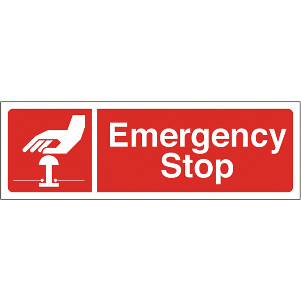 Emergency Stop Safety Sign | Facilities Management | BiGDUG
