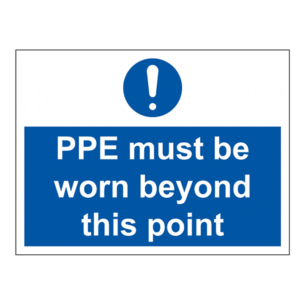 PPE Must Be Worn Beyond This Point 600mm x 400mm 1mm Rigid Plastic | BiGDUG