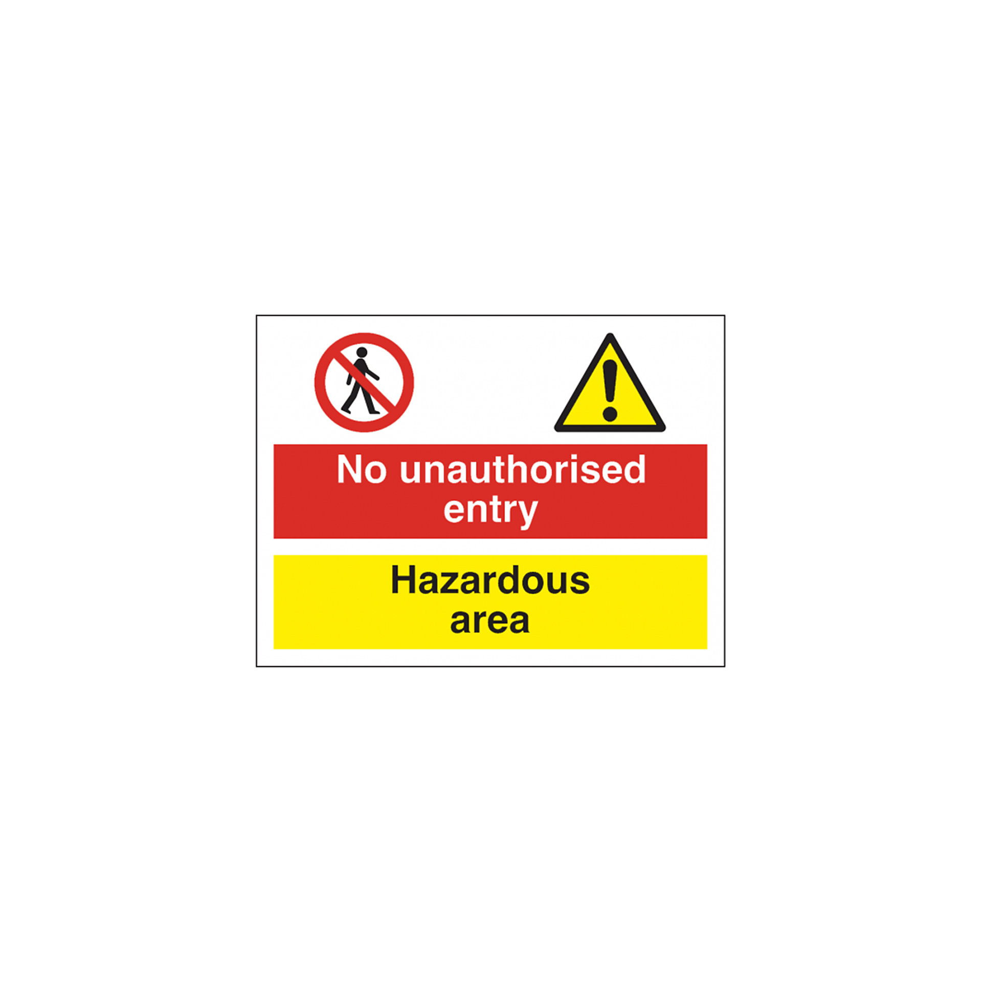 No Unauthorised Entry Safety Sign | Facilities Management | BiGDUG